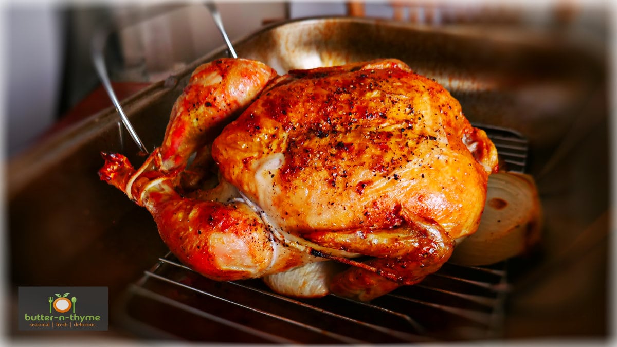 Roast Chicken Recipe: Perfect Every Time - Butter N Thyme
