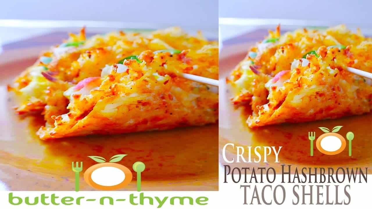 Crispy Hash Brown Taco Shells | Weekend Brunch Ideas - Butter-n-Thyme ...