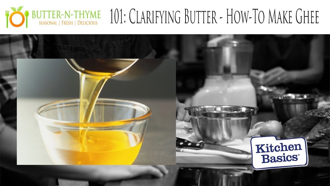 How To Clarify Butter - Making Ghee - Butter N Thyme
